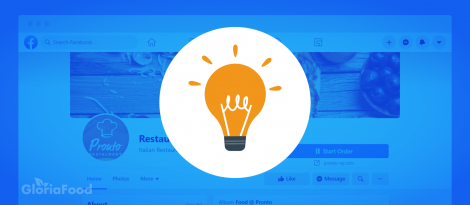Effective Practices for your Restaurant Facebook PageGloriaFood Blog