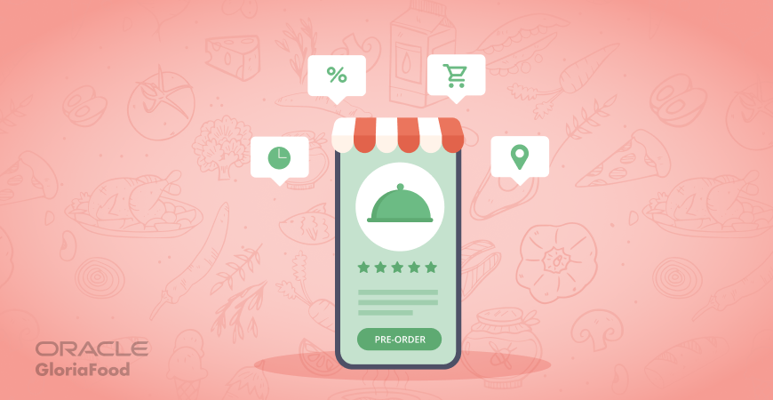 How to Tempt Customers to Pre-Order Food Anytime, Anywhere - GloriaFood ...