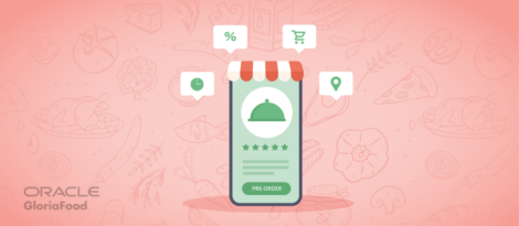 How to Tempt Customers to Pre-Order Food Anytime, Anywhere - GloriaFood ...