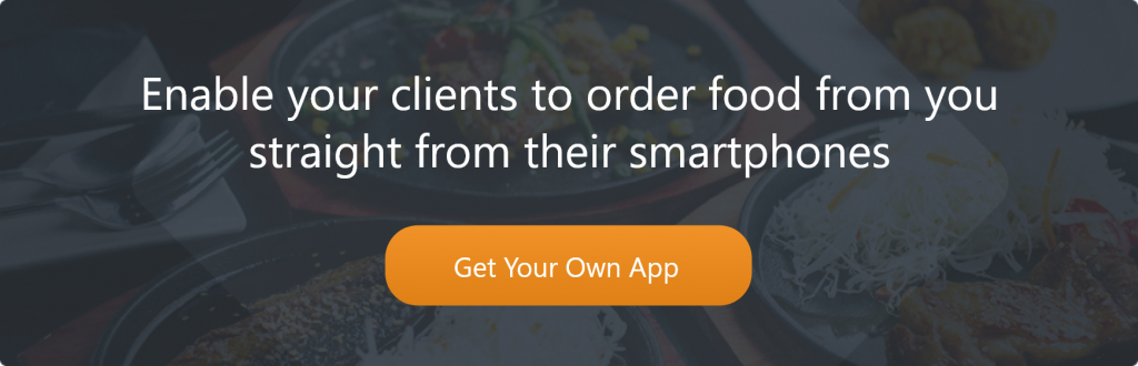Offer Your Clients An Awesome Restaurant Mobile App [It's Free]