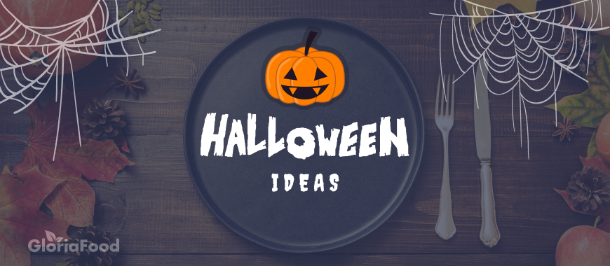 The Best Halloween Restaurant Promotions & Ideas for 2020 | GloriaFood