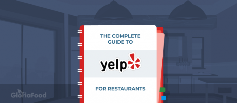 Complete Guide to Yelp Restaurant Marketing: Get Ahead of ...