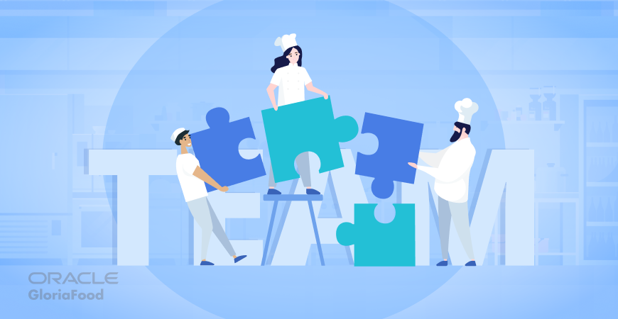 6 Must-Know Tips to Improve Teamwork in Your RestaurantGloriaFood Blog