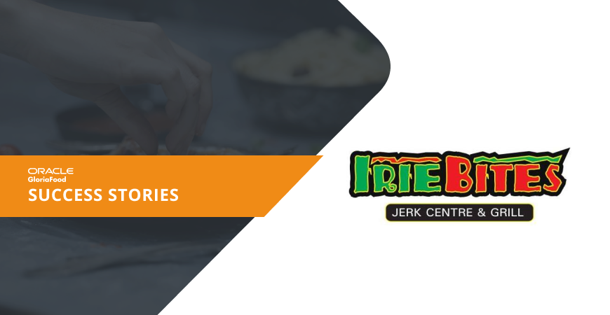 GloriaFood Reviews: IrieBites Success Story - GloriaFood Blog